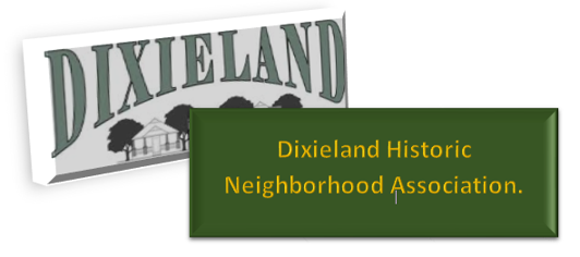 ALL ABOUT DIXIELAND – Historic Dixieland Neighborhood Association